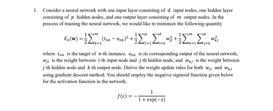 1. Consider a neural network with one input layer | Chegg.com