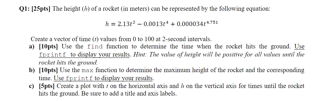 Solved [25pts] The height (h) of a rocket (in meters) can be | Chegg.com