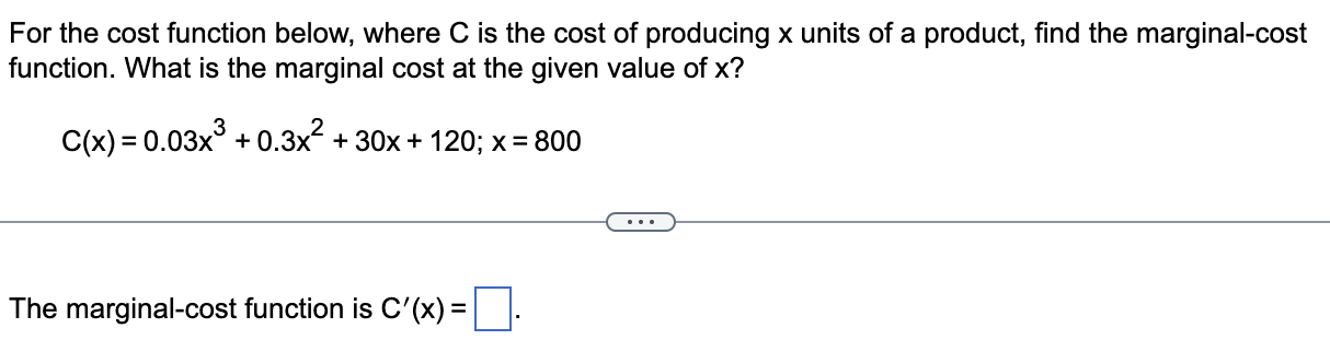 Solved For the cost function below, where C is the cost of | Chegg.com