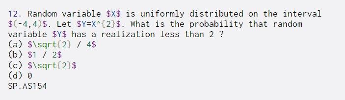 Solved 12. Random variable $X$ is uniformly distributed on | Chegg.com