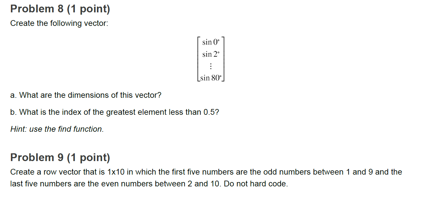 Solved Problem 8 (1 point) Create the following vector: | Chegg.com