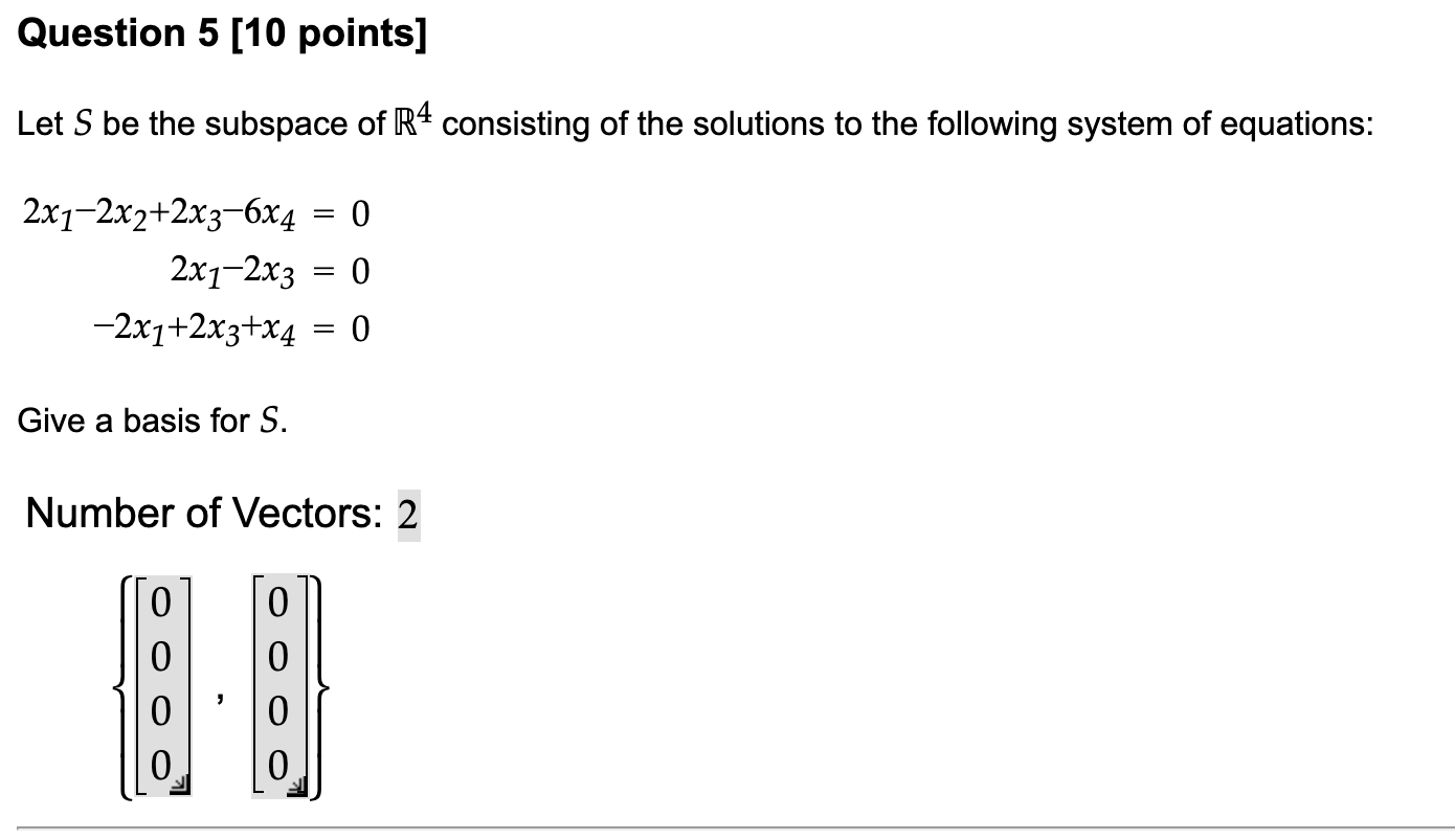 Solved Let S be the subspace of R4 consisting of the | Chegg.com