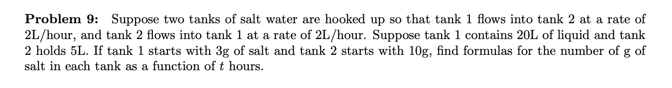 Solved Problem 9: Suppose two tanks of salt water are hooked | Chegg.com