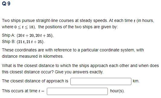 Solved Two ships pursue straight-line courses at steady | Chegg.com