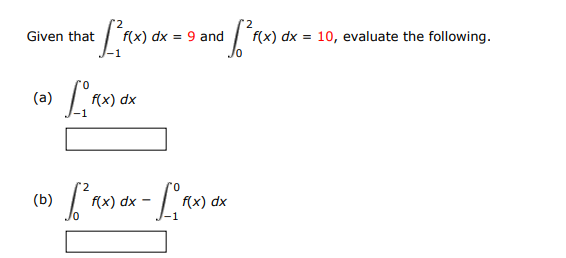 Solved Given that f(x) dx = 10, evaluate the following. ** | Chegg.com