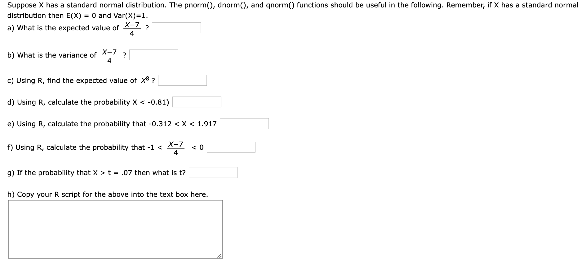 Solved Suppose X has a standard normal distribution. The | Chegg.com