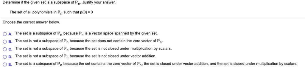 Solved Determine if the given set is a subspace of Pn | Chegg.com