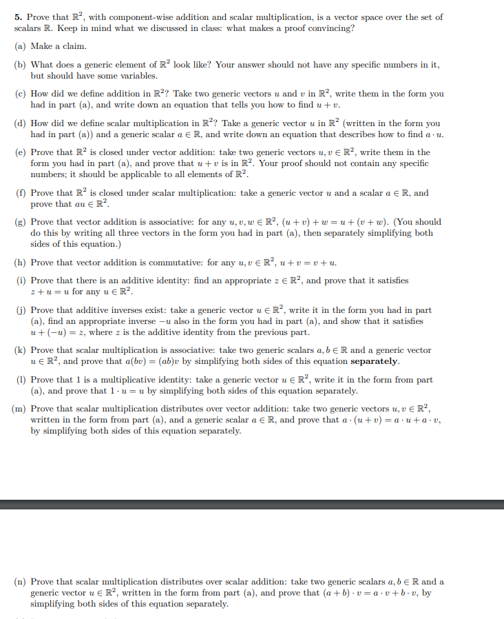 5. Prove that R2, with component-wise addition and | Chegg.com