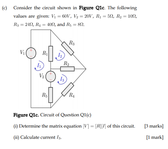Solved (c) Consider the circuit shown in Figure Q1c. The | Chegg.com