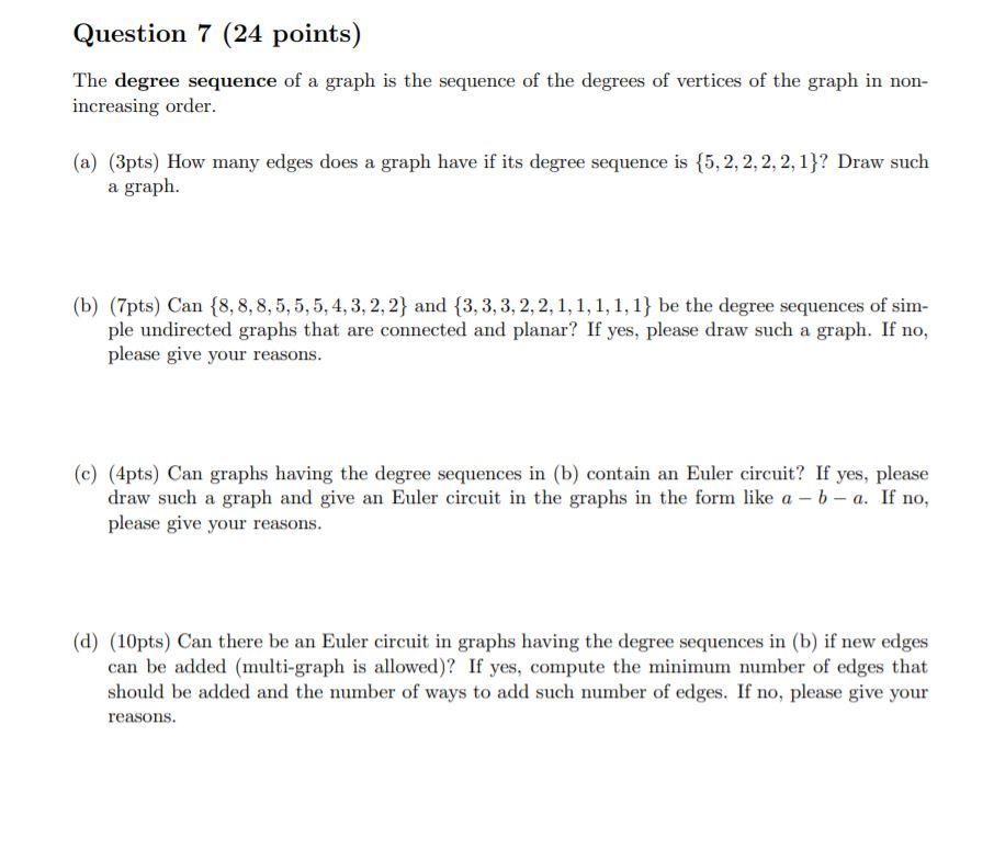 Solved Question 7 (24 points) The degree sequence of a graph | Chegg.com