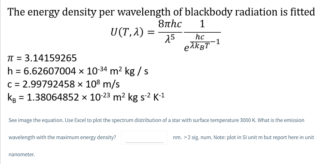 Solved The Energy Density Per Wavelength Of Blackbody Chegg Solved The Energy Density Per Wavelength Of Blackbody Chegg