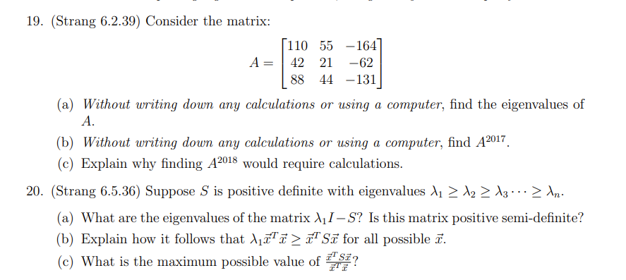 Solved 19. (Strang 6.2.39) Consider the matrix: | Chegg.com