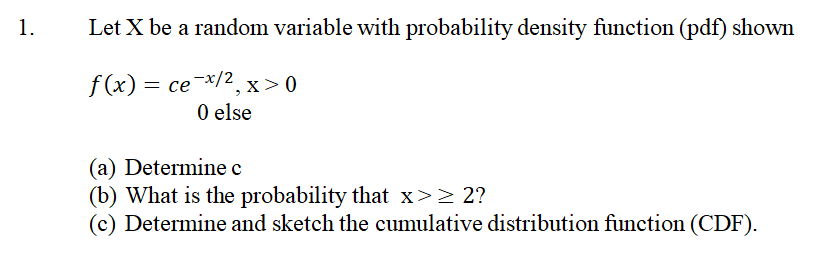 Solved 1. Let X be a random variable with probability | Chegg.com