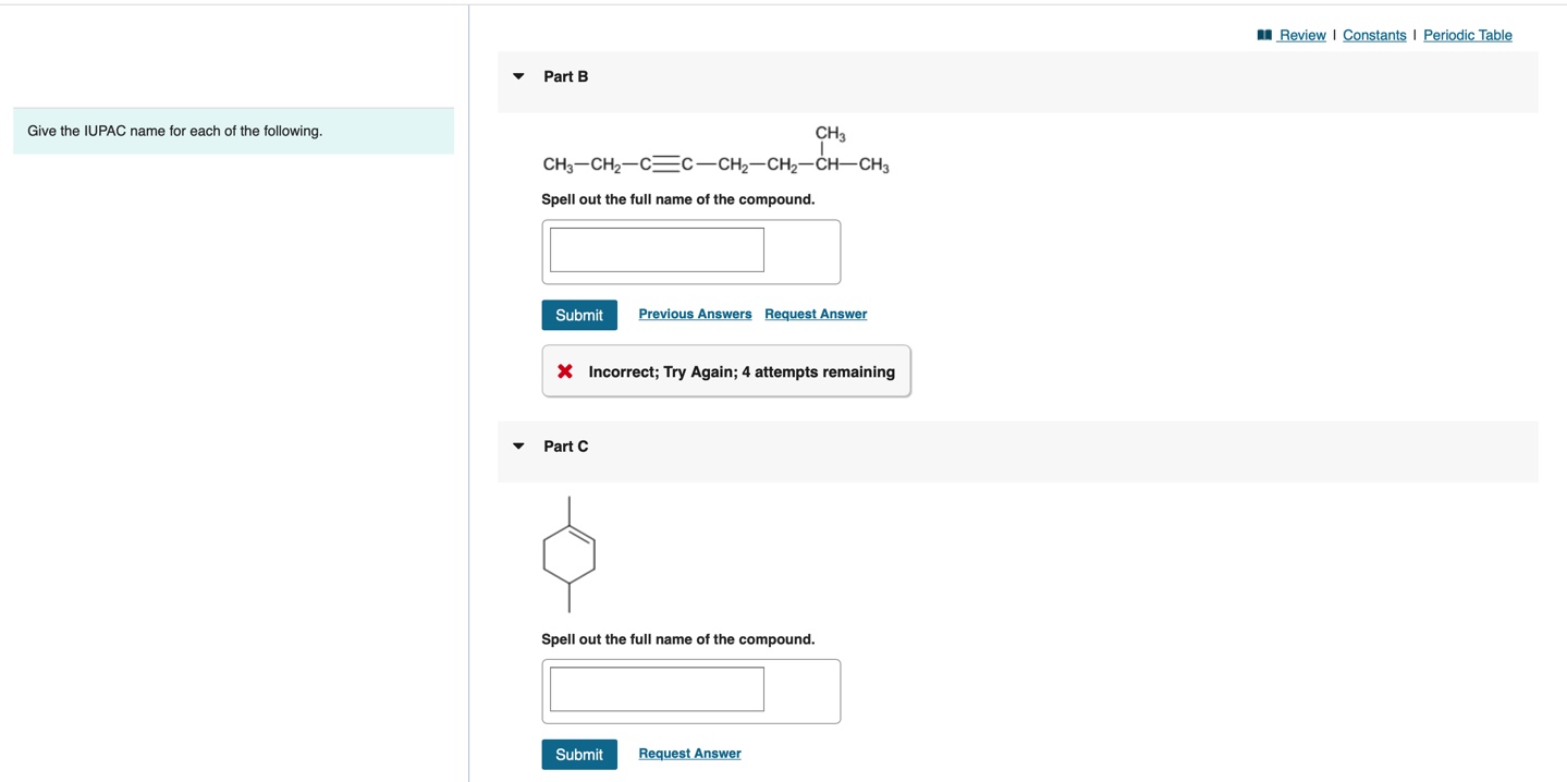 Solved Give the IUPAC name for each of the following. Spell | Chegg.com