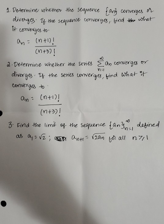 Solved 1. Determine whether the sequence {any converges or | Chegg.com