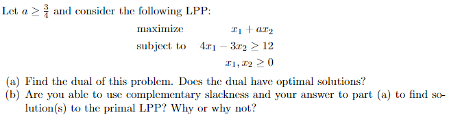 Solved Let a≥43 and consider the following LPP: maximize | Chegg.com