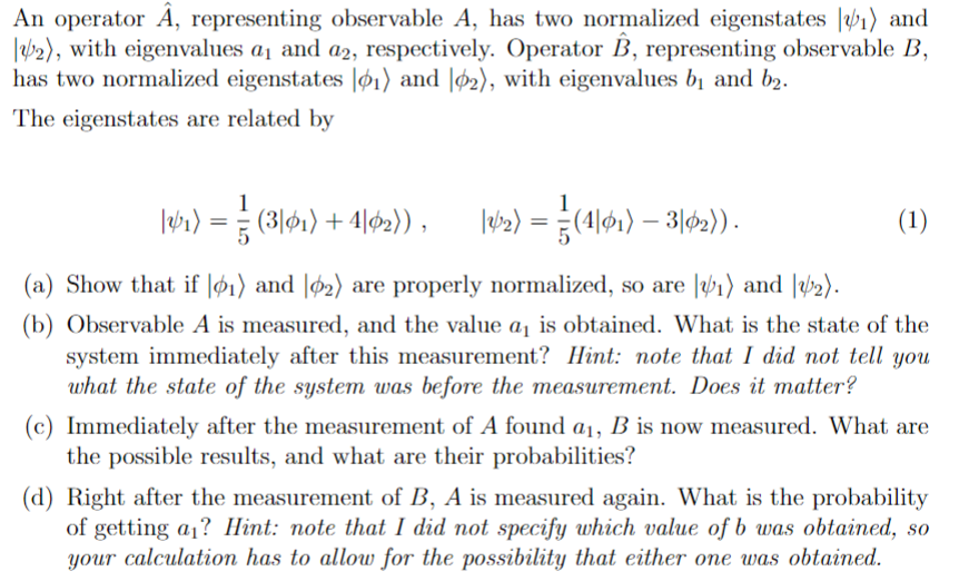 Solved An operator A^, representing observable A, has two | Chegg.com