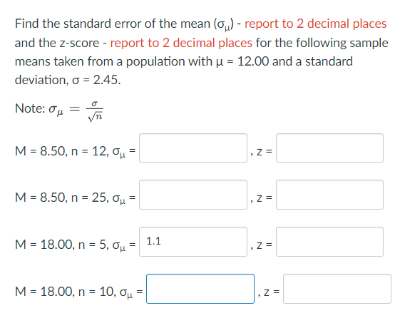 Solved Find the standard error of the mean (σμ) - report to | Chegg.com