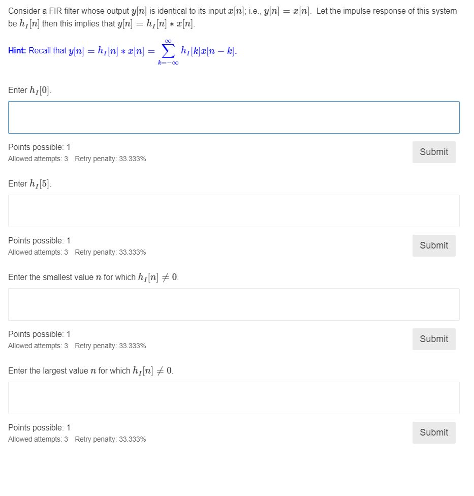 Solved Consider a FIR filter whose output y[n] is identical | Chegg.com