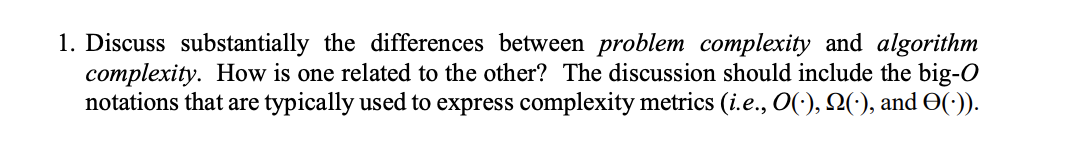 Solved 1. Discuss substantially the differences between | Chegg.com