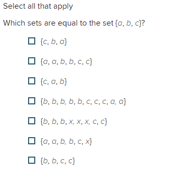 Solved Which sets are equal to the set {a,b,c} ? | Chegg.com