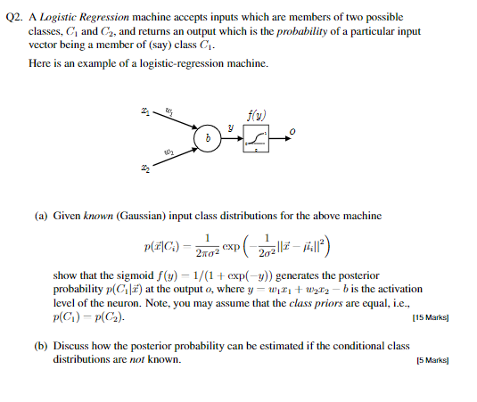 2. A Logistic Regression machine accepts inputs which | Chegg.com