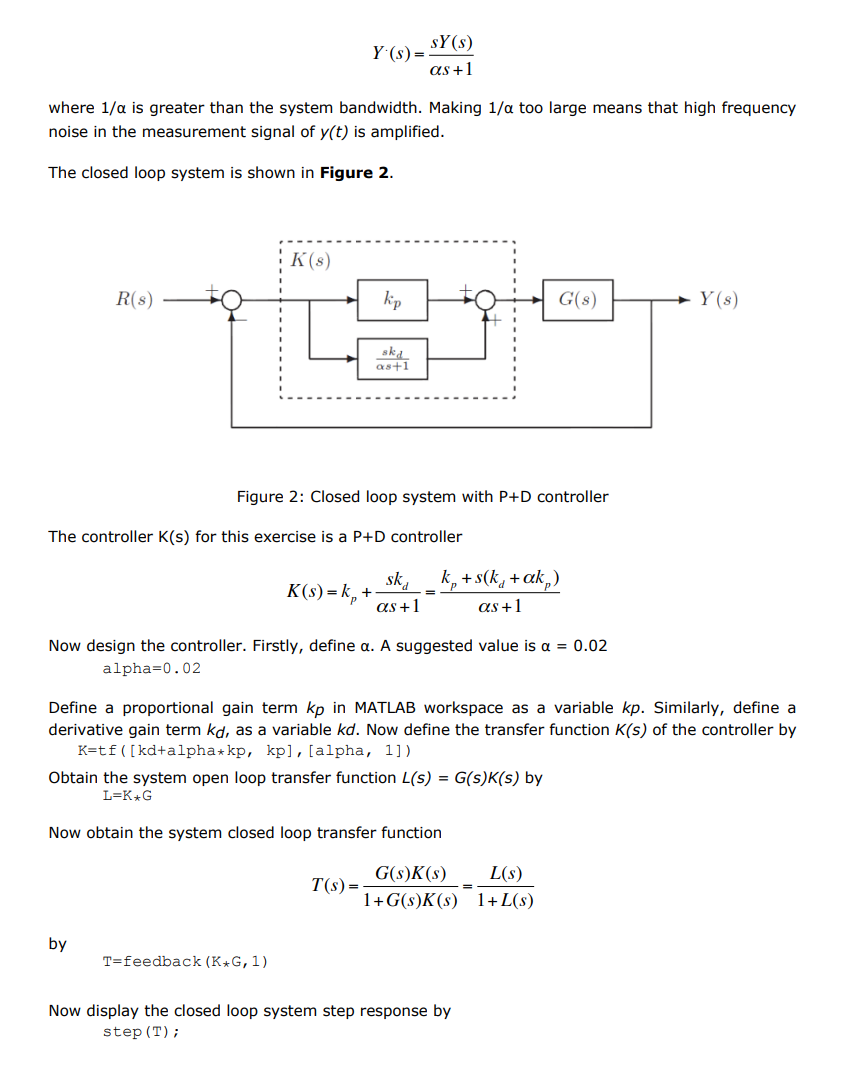 Solved Now display the closed loop system step response | Chegg.com