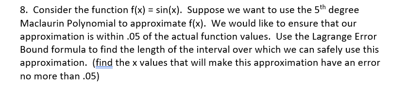 Solved 8. Consider the function \\( f(x)=\\sin (x) \\). | Chegg.com