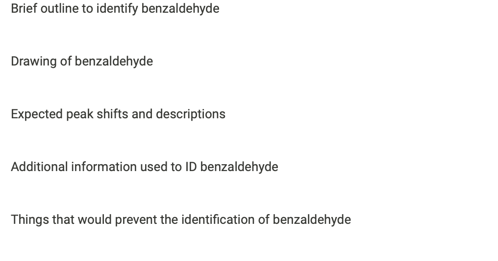 Solved Brief outline to identify benzaldehyde Drawing of | Chegg.com