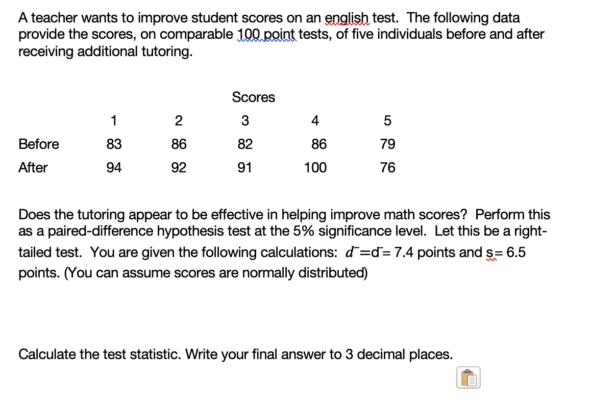 Solved A teacher wants to improve student scores on an | Chegg.com