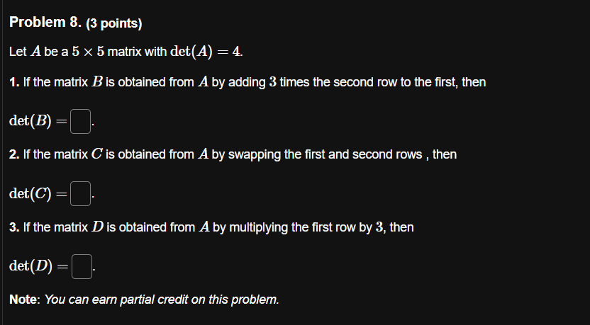 Solved Problem 8. ( 3 points) Let A be a 5×5 matrix with | Chegg.com