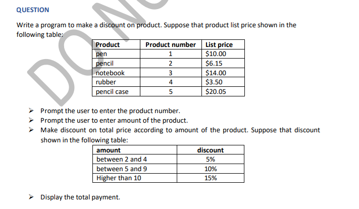 Solved QUESTION Write a program to make a discount on | Chegg.com