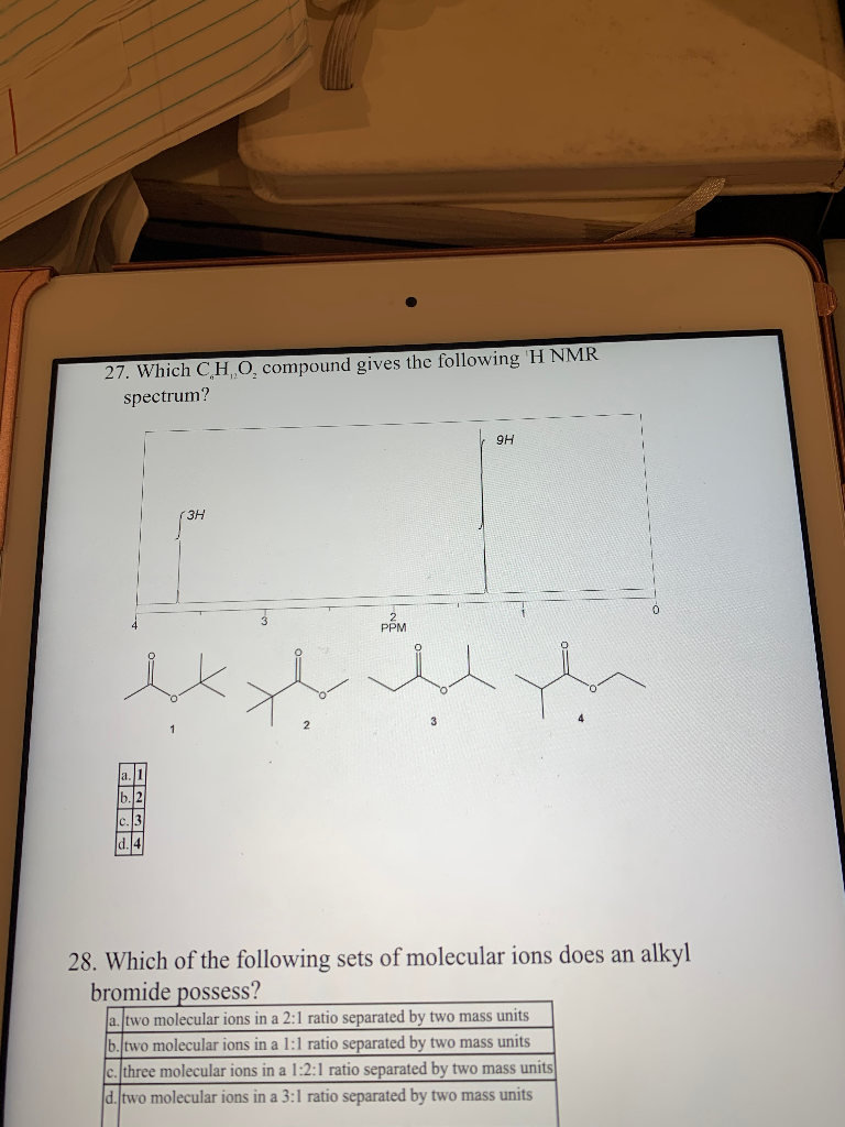 Solved 27. Which CHO, compound gives the following H NMR | Chegg.com