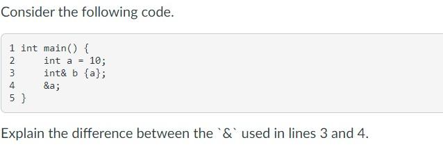Solved Consider the following code. Explain the difference | Chegg.com