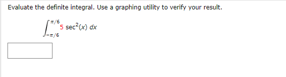 Solved Evaluate the definite integral. Use a graphing | Chegg.com
