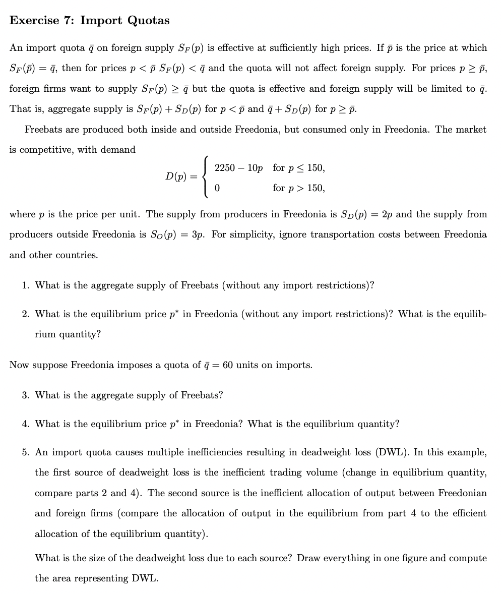 Solved Exercise 7: Import Quotas An import quota qˉ on | Chegg.com