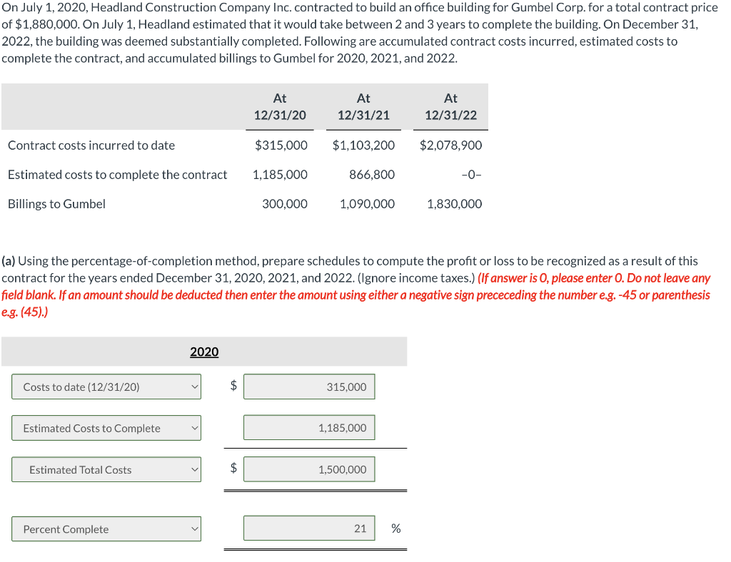On July 1, 2020, Headland Construction Company Inc. | Chegg.com