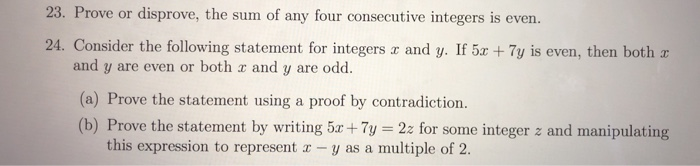 Solved 23. Prove or disprove, the sum of any four | Chegg.com
