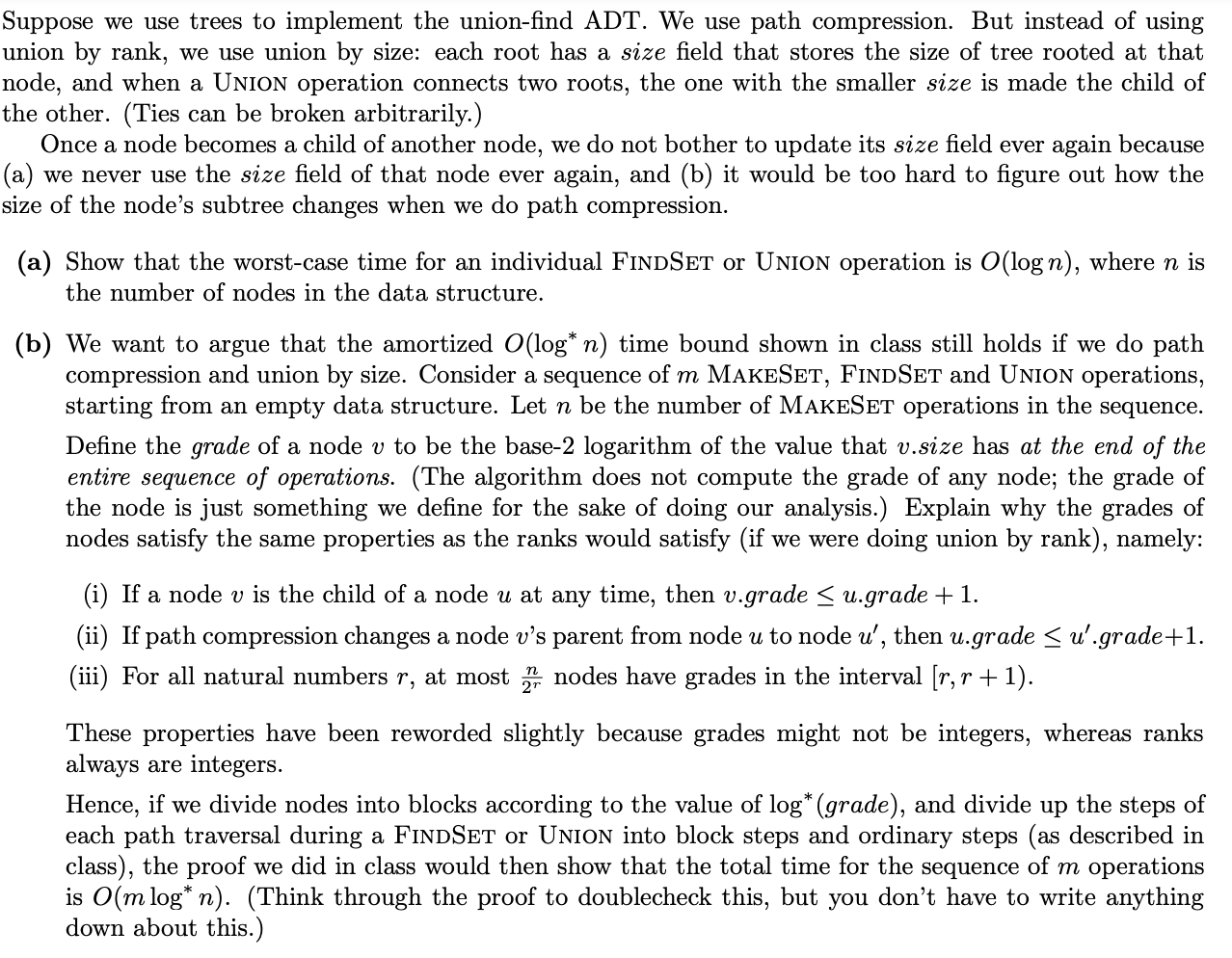 Solved Suppose we use trees to implement the union-find ADT. | Chegg.com