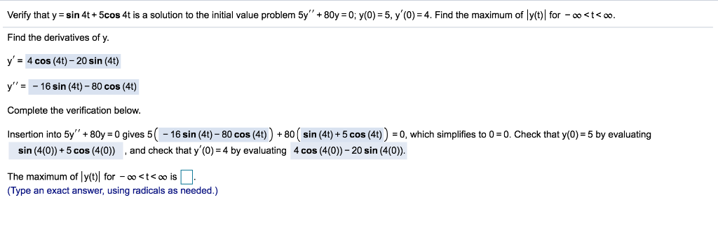 Solved Verify that y = sin 4t + 5cos 4t is a solution to the | Chegg.com