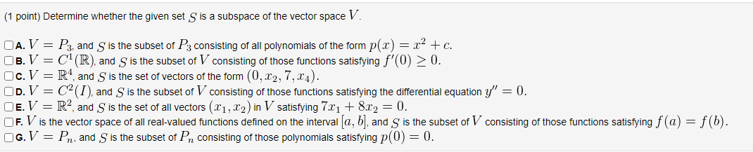 (1 point) Determine whether the given set S is a | Chegg.com