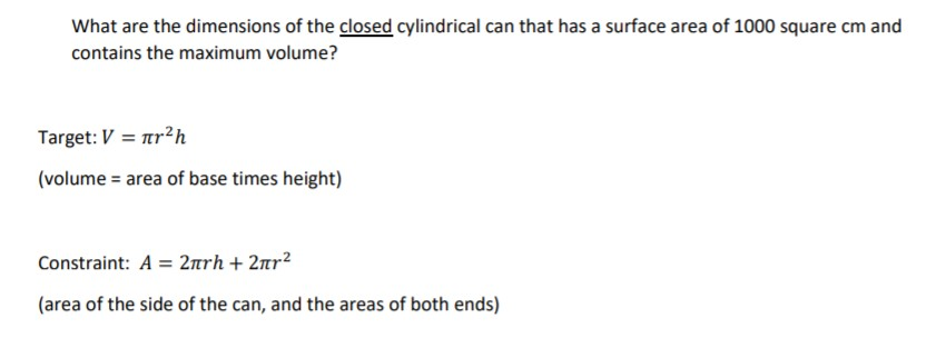 Solved What are the dimensions of the closed cylindrical can | Chegg.com