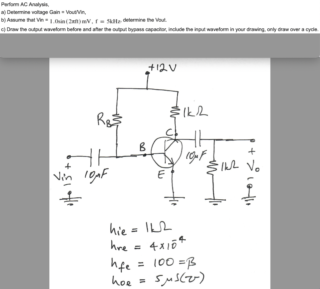 Solved Perform AC Analysis, a) Determine voltage Gain = | Chegg.com