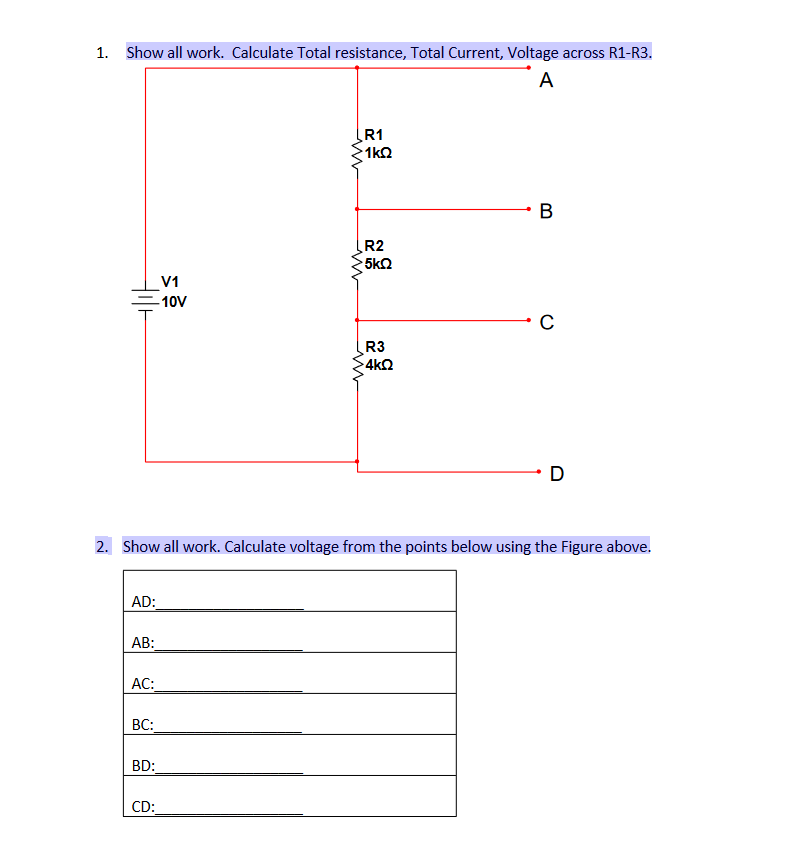 Solved Show all work. Calculate Total resistance, Total | Chegg.com