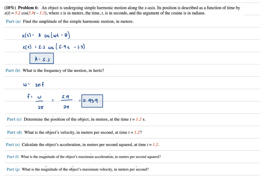 Solved (10%) Problem 6: An object is undergoing simple | Chegg.com