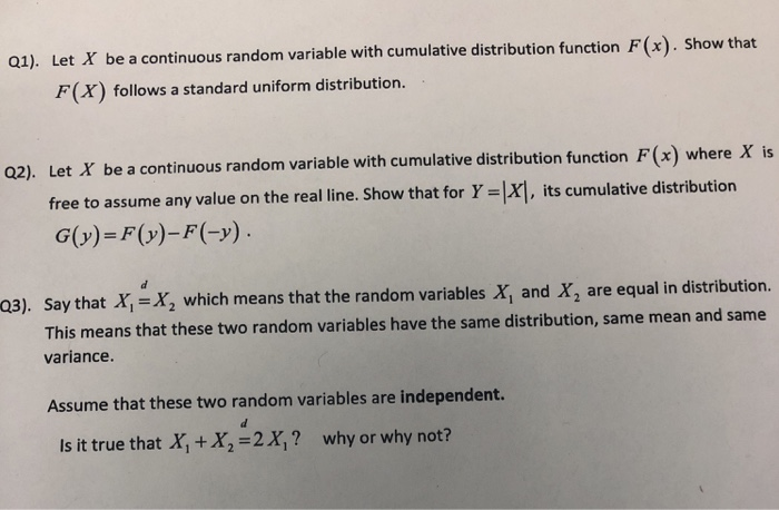 Solved Q1). Let X be a continuous random variable with | Chegg.com