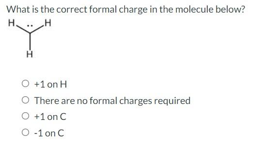 Solved What is the correct formal charge in the molecule | Chegg.com