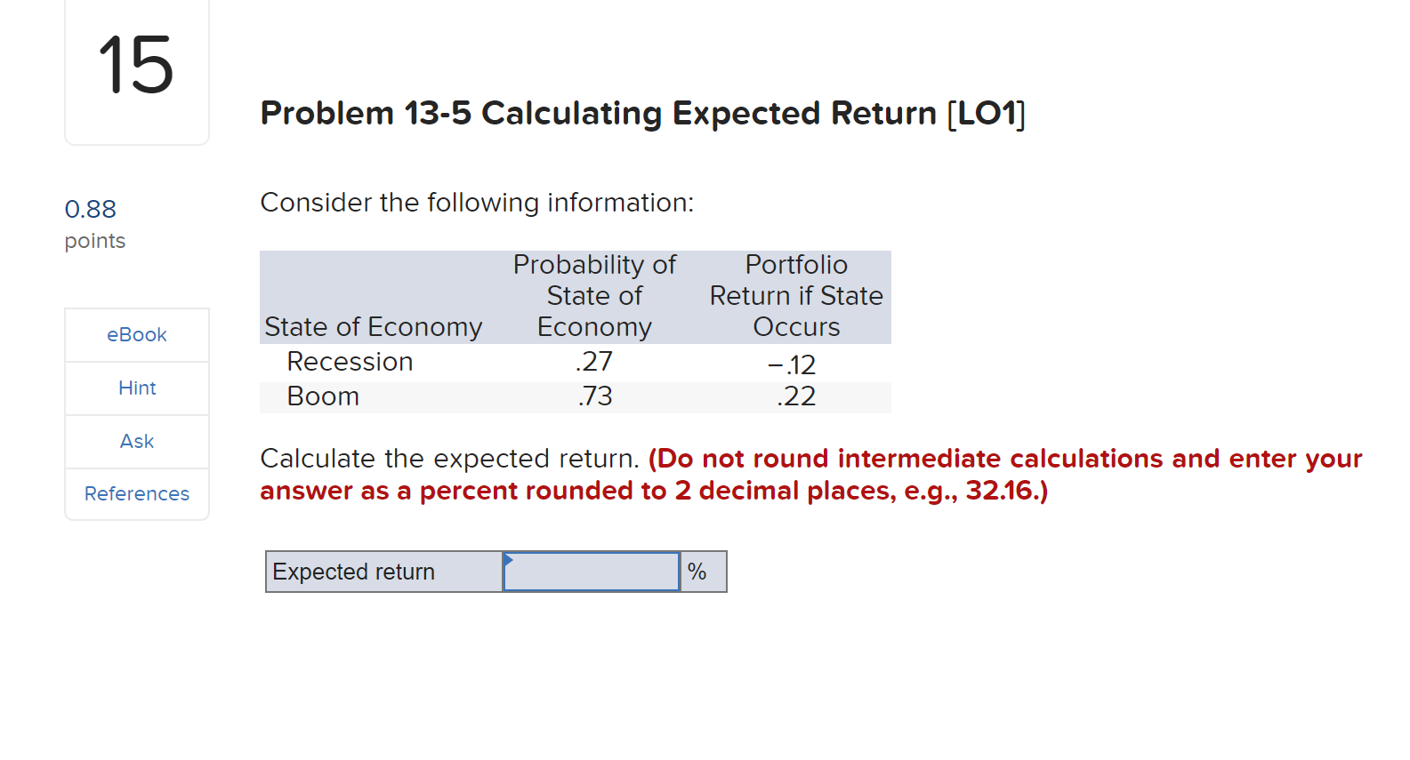 Solved 15 Problem 13-5 Calculating Expected Return [LO1] | Chegg.com