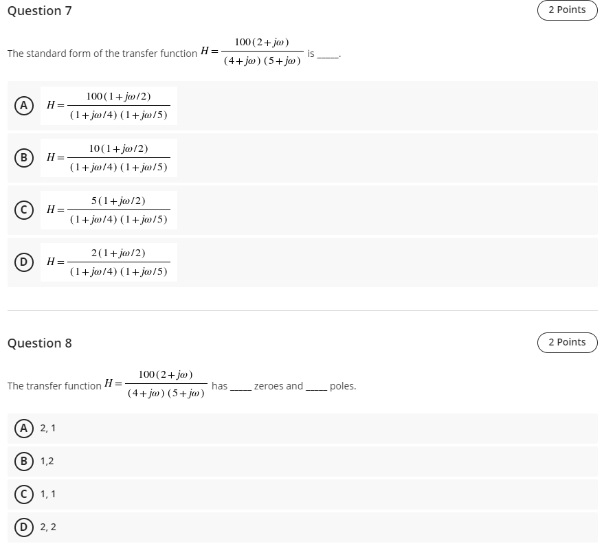Solved Question 7 2 Points The standard form of the transfer | Chegg.com