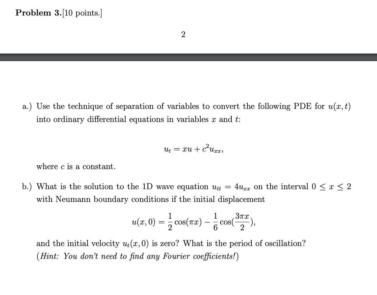 Solved Problem 3.[10 points.] 2 a.) Use the technique of | Chegg.com